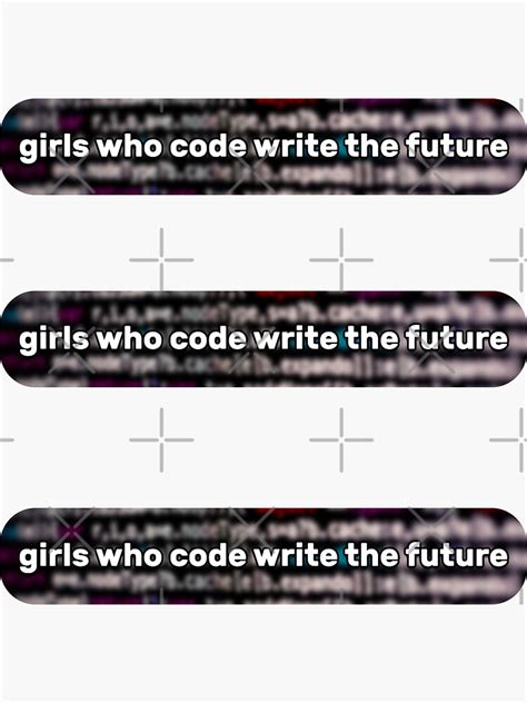 Girls Who Code Write The Future Coding Laptop Programming Code