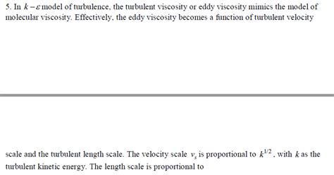 Solved 5 In K−ε Model Of Turbulence The Turbulent