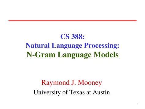 Ppt Cs 388 Natural Language Processing N Gram Language Models Powerpoint Presentation Id
