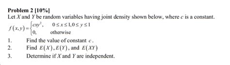 Solved Problem Let X And Y Be Random Variables Chegg Com