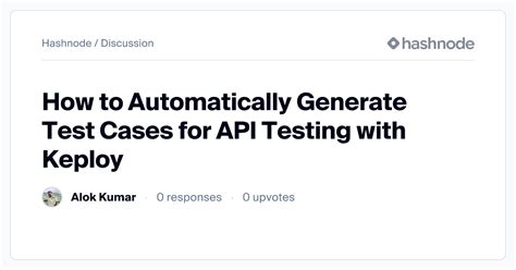 Discussion On How To Automatically Generate Test Cases For Api Testing