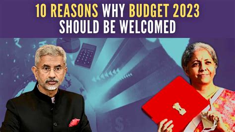 S Jaishankar Hails Budget 2023 States 10 Reasons Why World