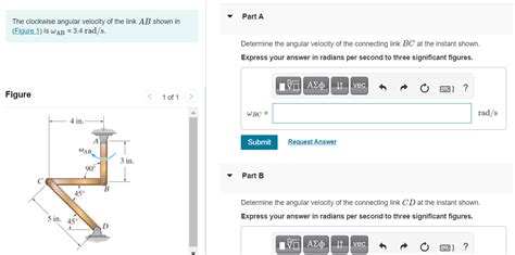 Solved Part A The Clockwise Angular Velocity Of The Link Ab