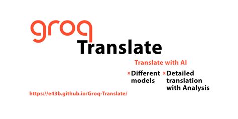 Github E43bgroq Translate Groq Translate Is An Ai Based Translation