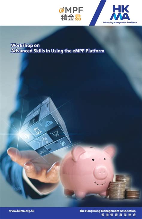 Advanced Skills In Using The EMPF Platform The Hong Kong Management Association