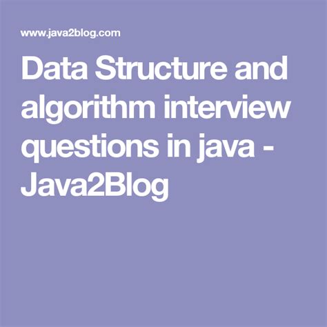 Data Structure And Algorithm Interview Questions In Java Java2blog Interview Questions Data