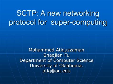 Ppt Sctp A New Networking Protocol For Super Computing Powerpoint Presentation Id 5830195
