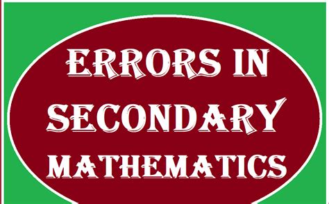 Common Errors In Secondary Mathematics