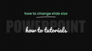 How To Change Slide Size In PowerPoint