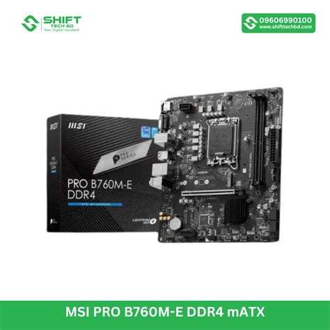 Msi Pro B M E Ddr Matx Price In Bd Specs Review