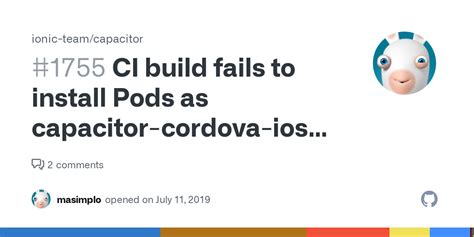 ci build fails to install pods as capacitor cordova ios plugins is not checked in · issue 1755