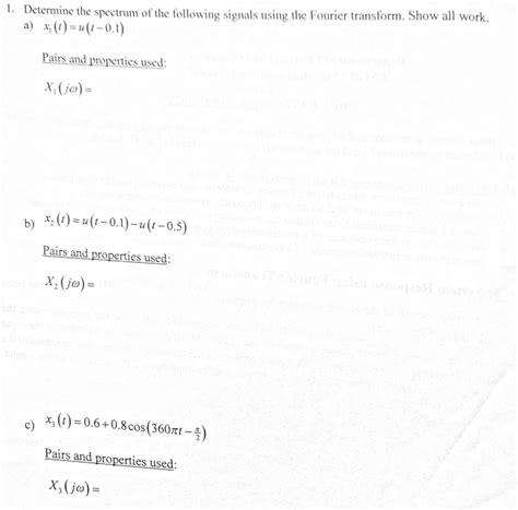 Solved x t u t Pairs and propertics used X jω Chegg com