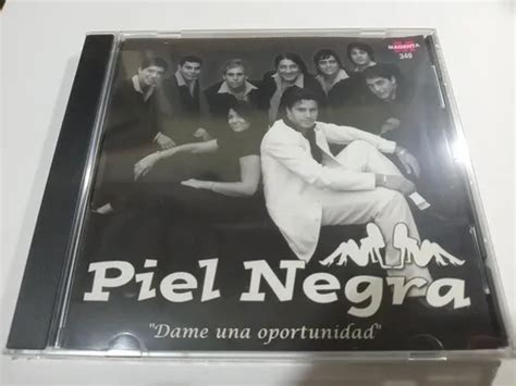 Piel Negra Dame Una Oportunidad Cd Nuevo Original Cerrado Mercadolibre