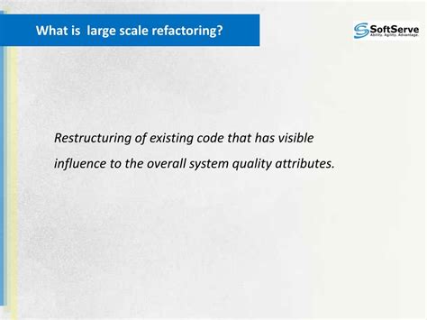 Ppt Large Scale Refactoring Powerpoint Presentation Free Download
