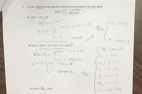 solved determine the response of the following systems to