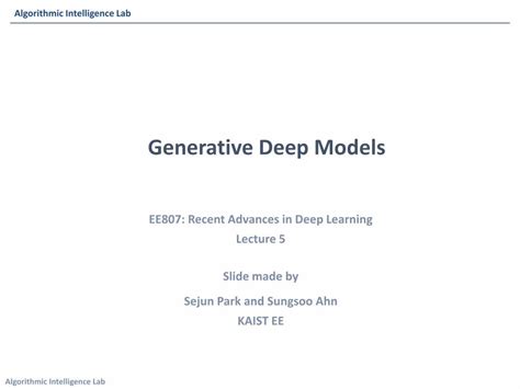 Pdf Generative Deep Models Kaistalinlabkaistackrresourcelec5