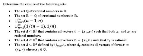 solved determine the closure of the following sets