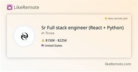 📩 Sr Full Stack Engineer React Python At 🏢 Truva Salary 💰150k