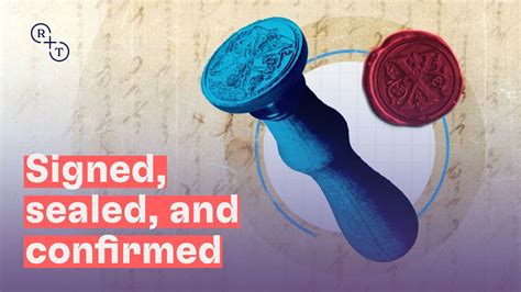 Signed Sealed And Confirmed Unit 16 Confirmation Formed