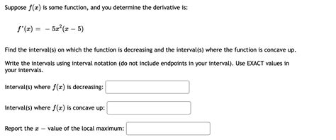 Solved Suppose F X Is Some Function And You Determine The Chegg Com