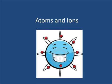 PPT Atoms And Ions PowerPoint Presentation Free Download ID 2050882