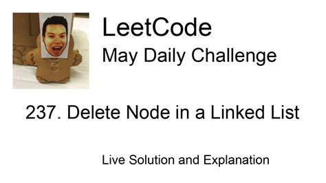 237 Delete Node In A Linked List Day 531 Leetcode May Challenge Youtube