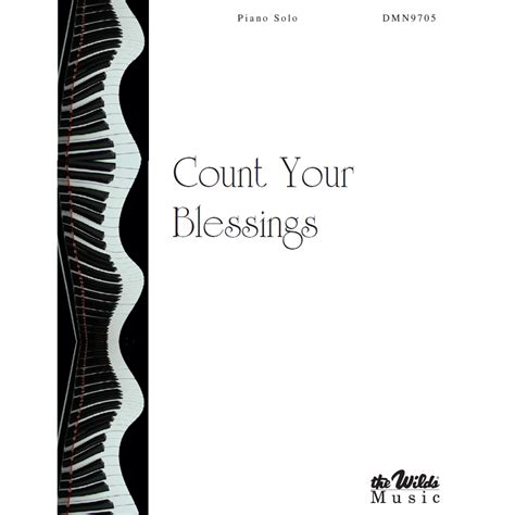 Count Your Blessings Piano Solo By Faye López Edwin Excell The