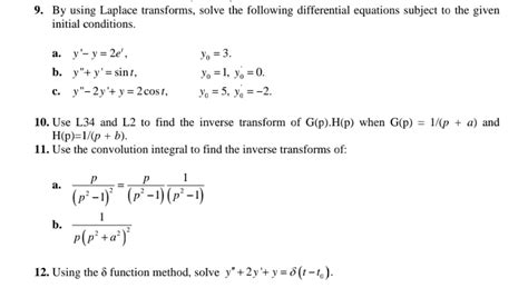 By Using Laplace Transforms Solve The Following