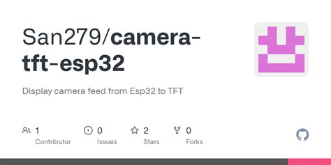 Github San279camera Tft Esp32 Display Camera Feed From Esp32 To Tft