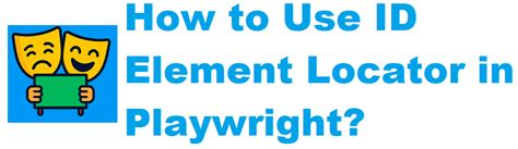 Playwright Locators Software Testing Tutorials