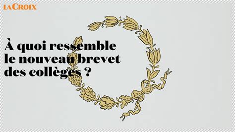 Video À Quoi Ressemble Le Nouveau Brevet Des Collèges