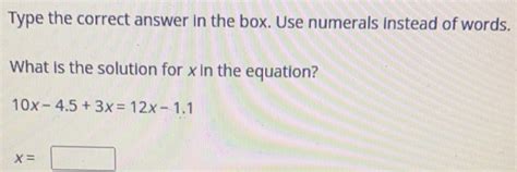 solved type the correct answer in the box use numerals instead of