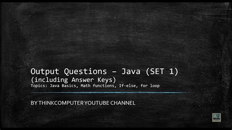 Output Questions Set 1 Java Java Basics Math Functions If