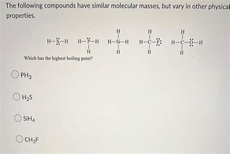 [answered] The Following Compounds Have Similar Molecular Masses But Kunduz