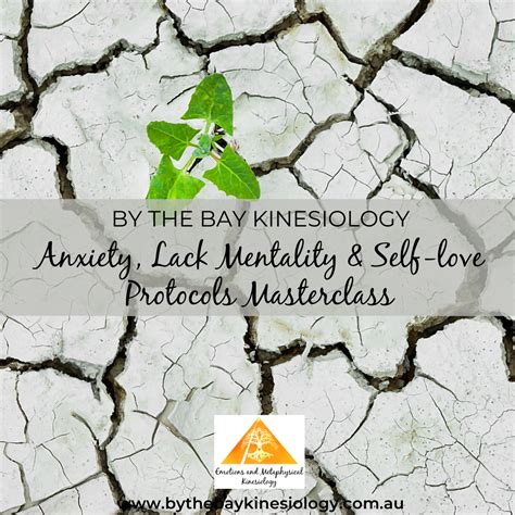 Online Kinesiology Masterclass Anxiety Lack Mentality And Self Love