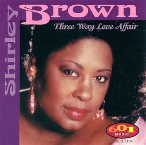 Brownshirley Three Way Love Affair Music
