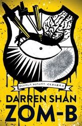 Zom B Books By Darren Shan From Simon And Schuster Uk