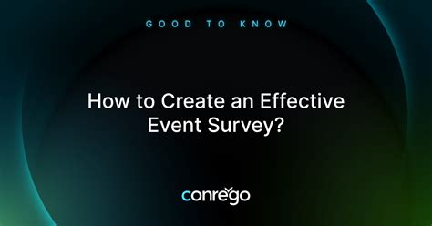 How To Create An Effective Event Survey Conrego