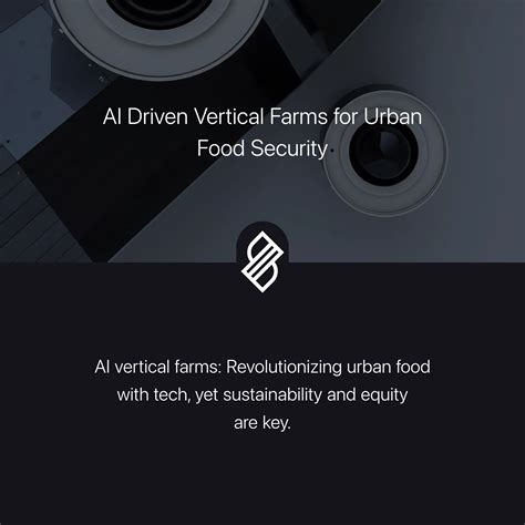 Ai Driven Vertical Farms For Urban Food Security → Scenario