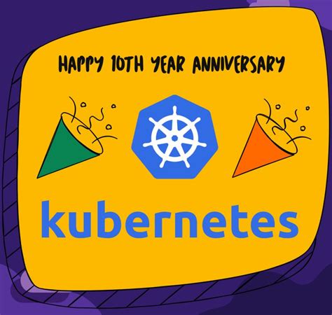 Celebrating 10 Years Of Kubernetes Pramodh Kumar M Posted On The