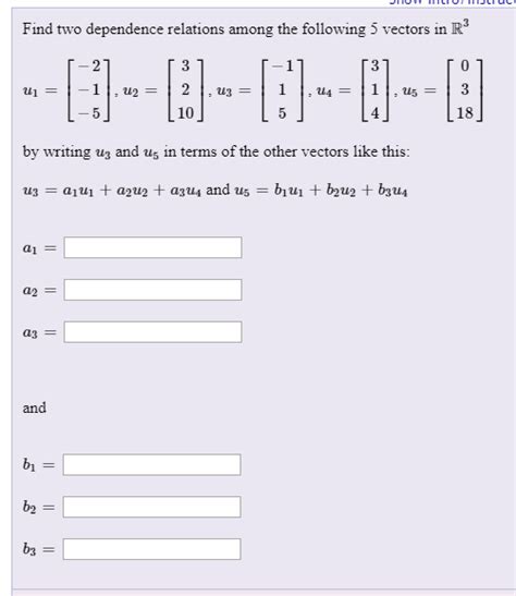 Solved Find Two Dependence Relations Among The Following 5