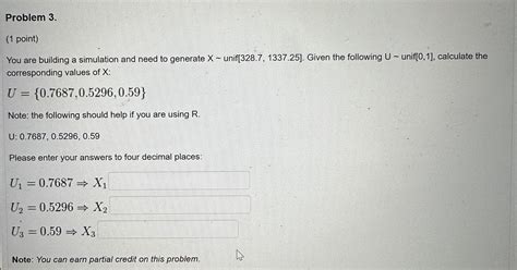 Solved 1 Point You Are Building A Simulation And Need To Chegg Com