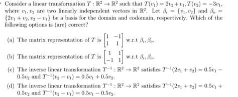 Solved Consider A Linear Transformation T R2→r2 ﻿such That