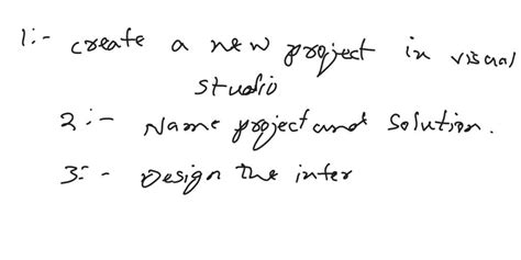 Solved Create A Windows Forms Application Use The Following Names For