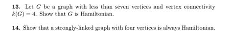 Solved 13 Let G Be A Graph With Less Than Seven Vertices Solved 13 Let G Be A Graph With Less Than Seven Vertices