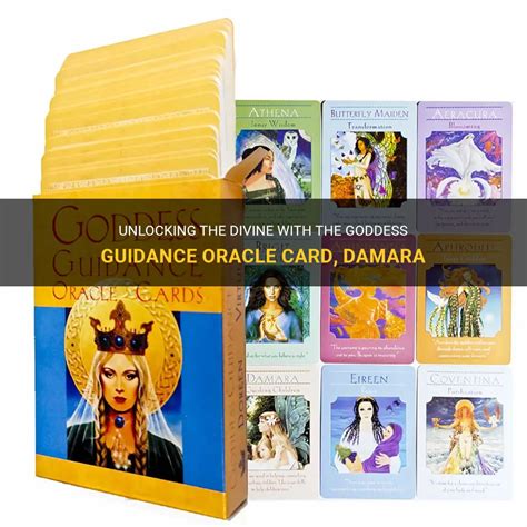 Unlocking The Divine With The Goddess Guidance Oracle Card Damara Shunspirit