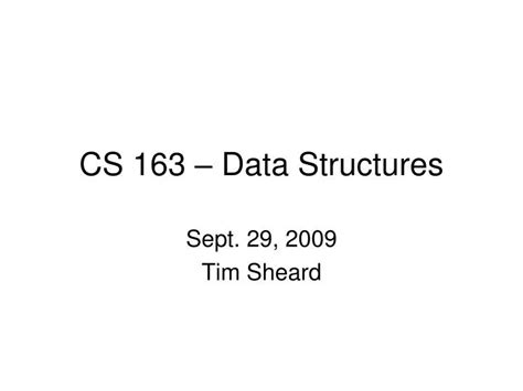 ppt cs 163 data structures powerpoint presentation free download