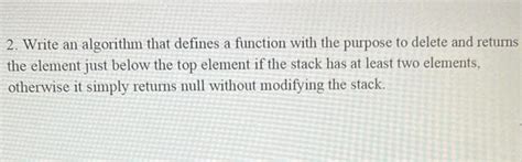Solved 2 Write An Algorithm That Defines A Function Wit