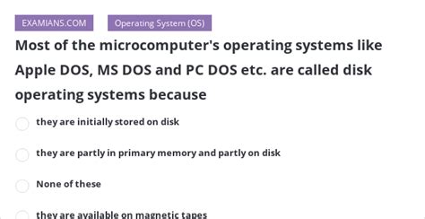 Most Of The Microcomputers Operating Systems Like Apple Dos Ms Dos