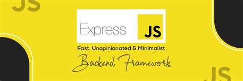What Is Expressjs Know Why How When Guide For Backend Framework